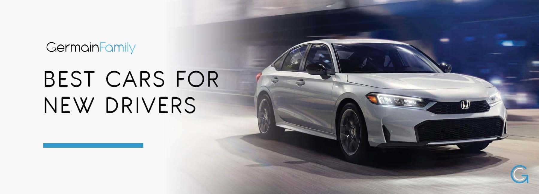 Best Cars for New Drivers | Top 8 2025 Models by Germain Cars