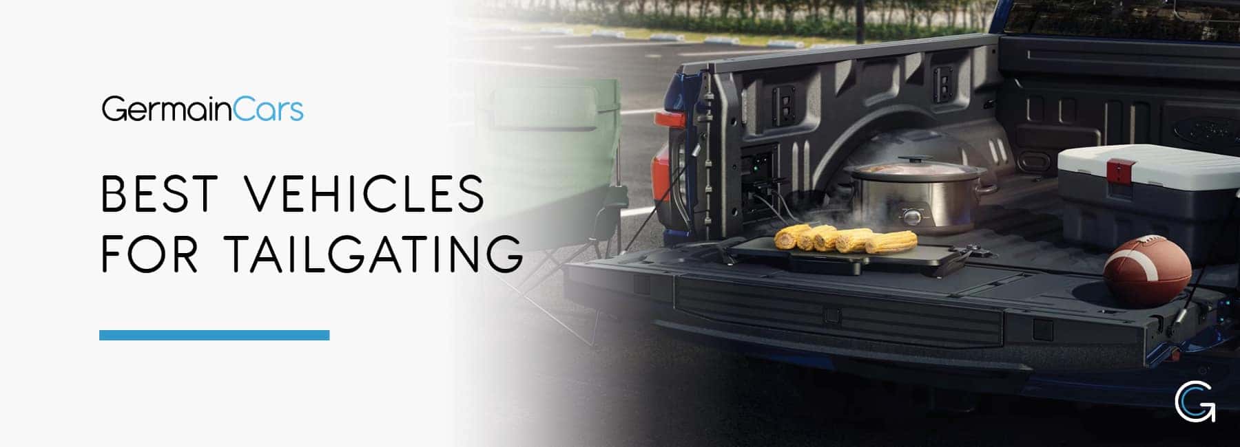 Best Cars for Tailgating | Germain Cars