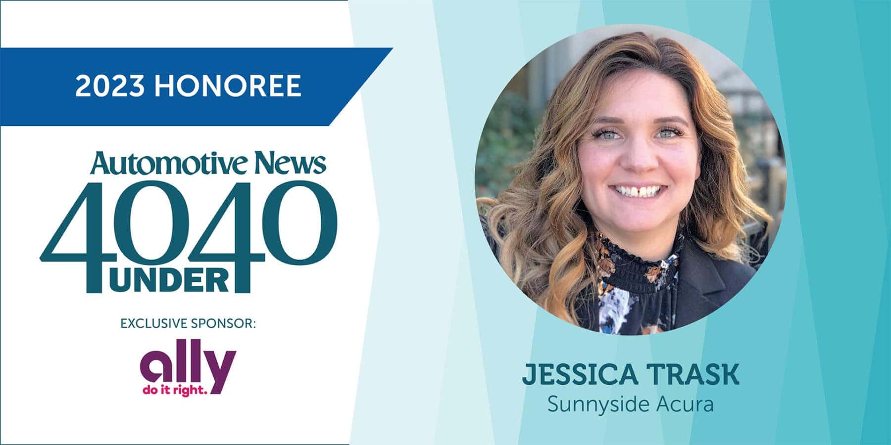 Jessica Trask of Sunnyside Acura Named One of Automotive News’ 40 Under ...